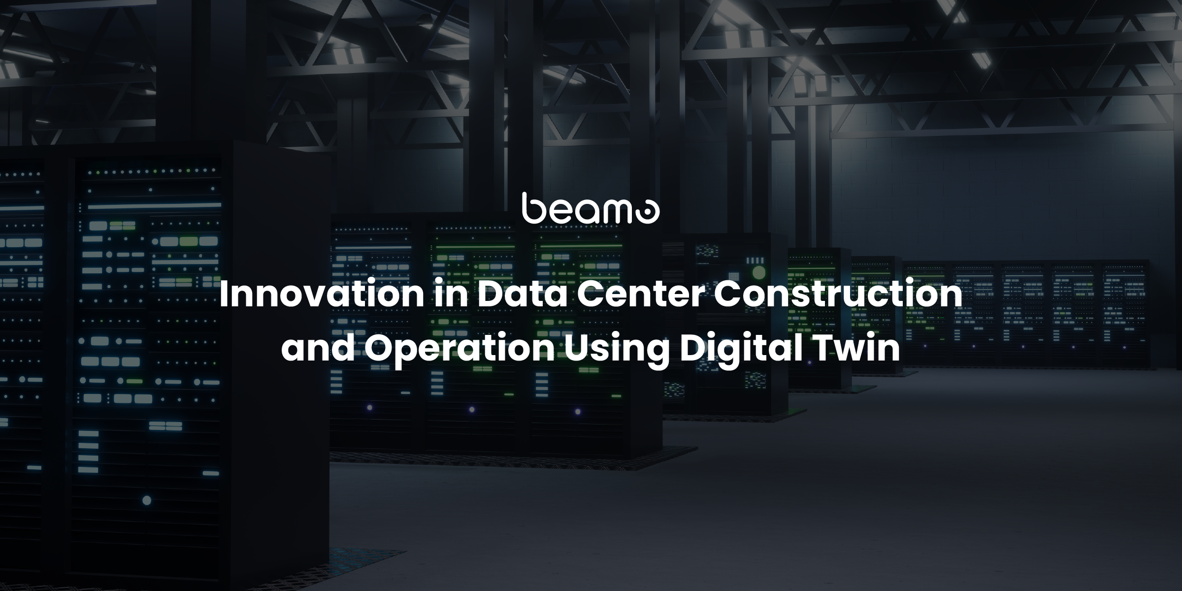 Innovation in Data Center Construction and Operation Using Digital Twin